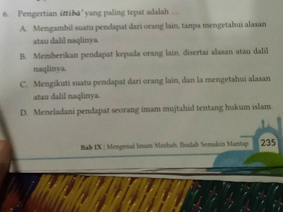 6. Pengertian ittiba' yang paling tepat | StudyX