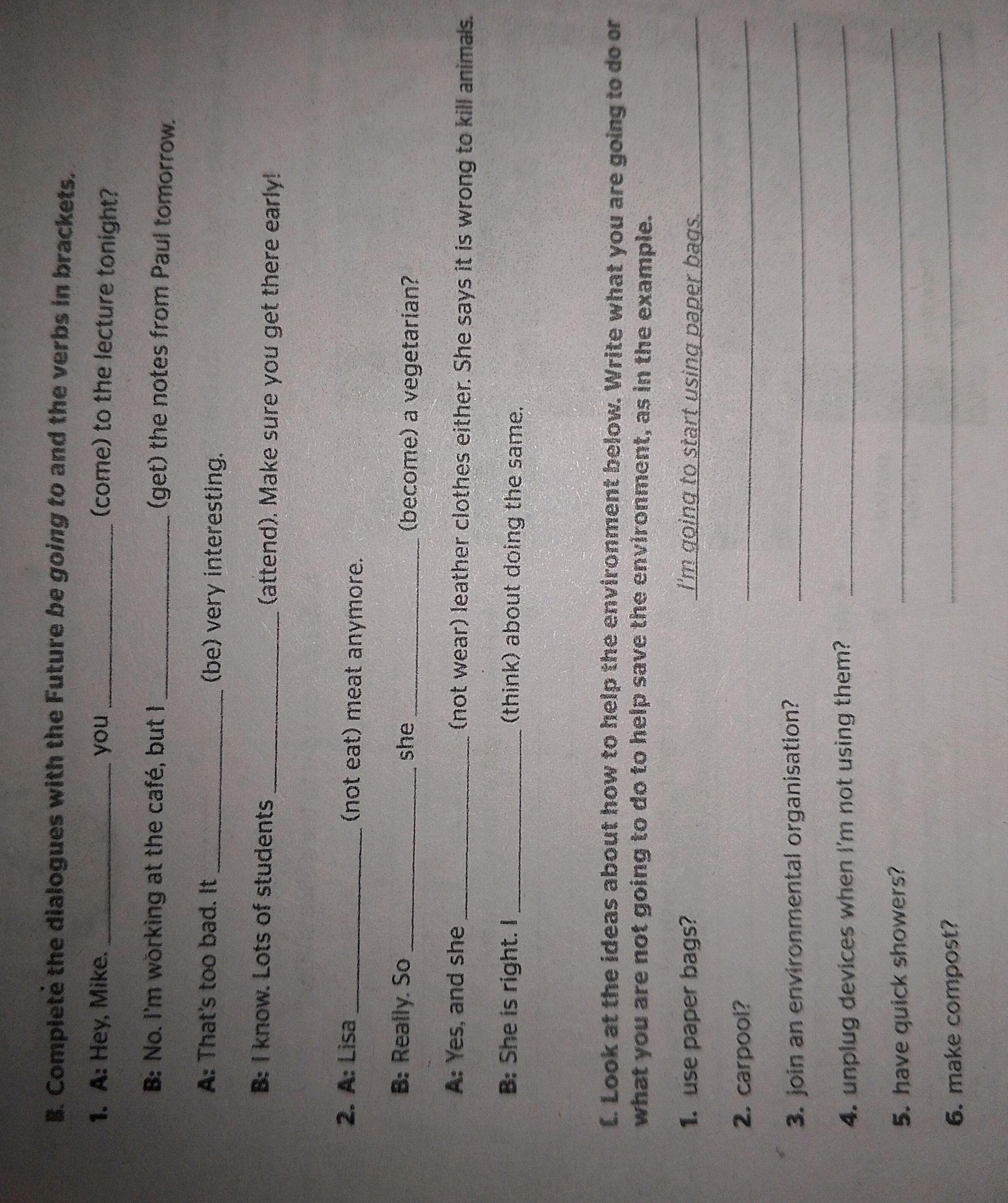 8. Complete the dialogues with the Future be | StudyX