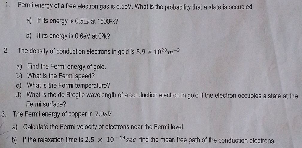 1. Fermi energy of a free electron gas is | StudyX