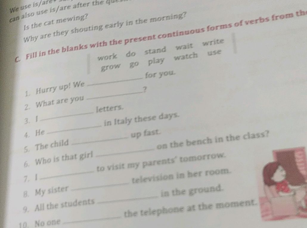 C. Fill in the blanks with the present | StudyX