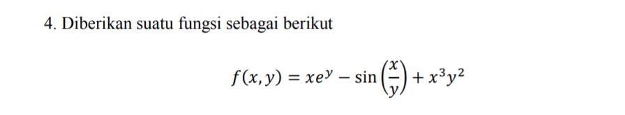 4. Diberikan suatu fungsi sebagai berikut | StudyX