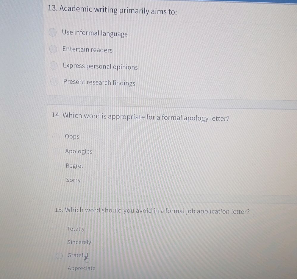 13. Academic writing primarily aims to: Use | StudyX