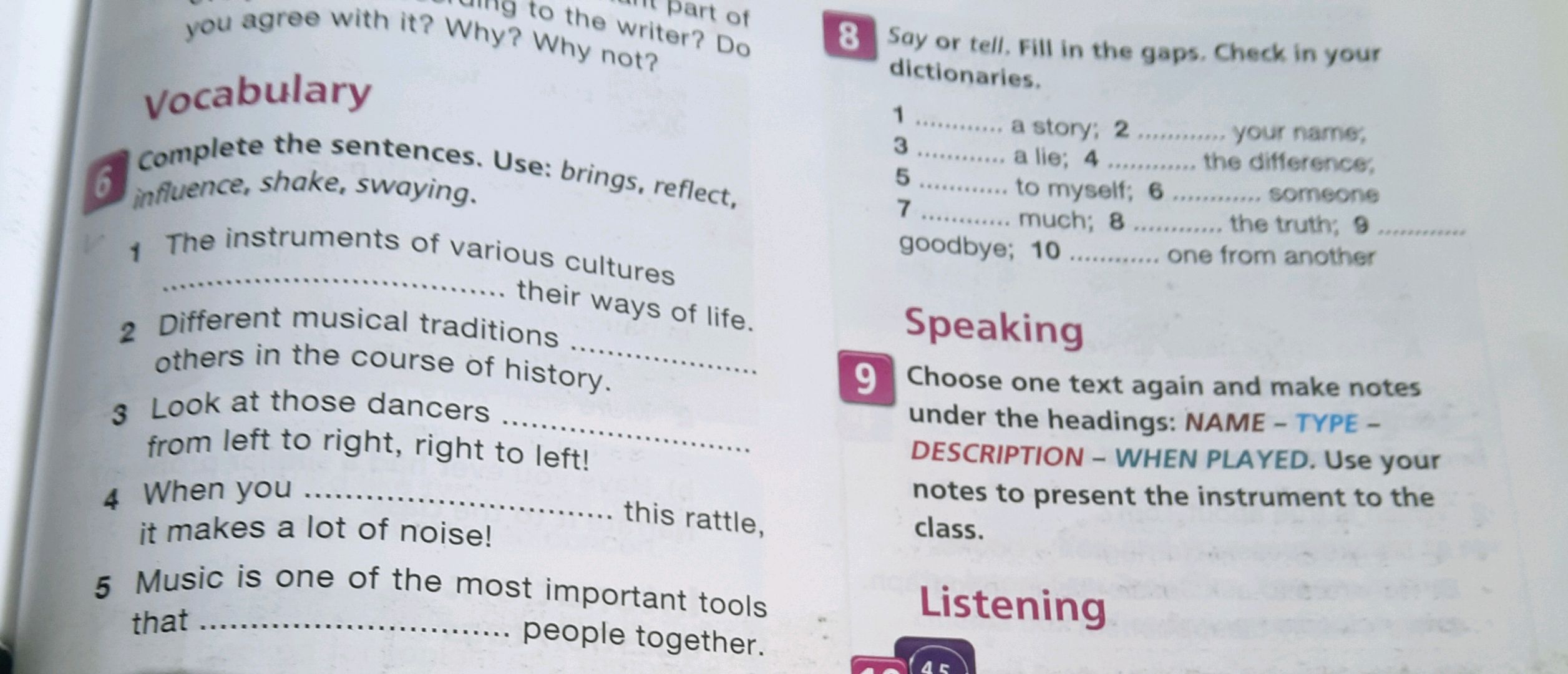 6 Complete the sentences. Use: brings, | StudyX