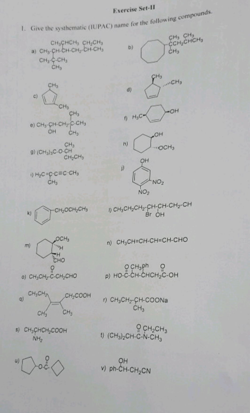 1. Give the systematic (IUPAC) name for the | StudyX