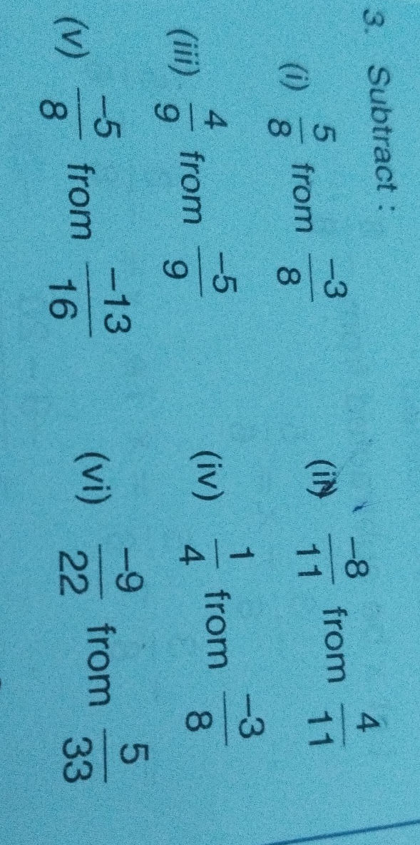 3. Subtract: (i) $ {5}{8}$ from -3 (ii) $ | StudyX
