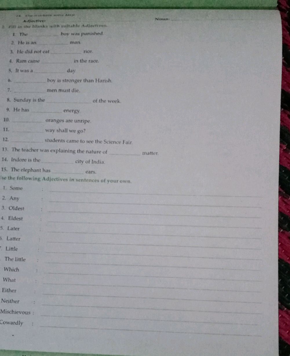 Fill in the blanks with suitable Adjectives. | StudyX