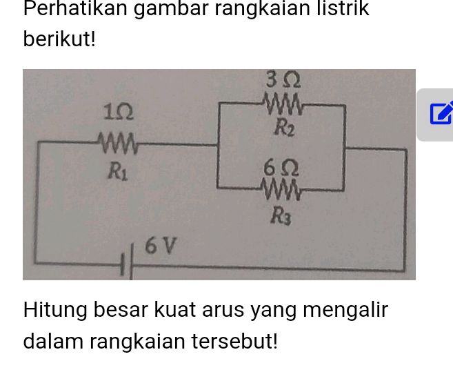 Perhatikan gambar rangkaian listrik berikut! | StudyX
