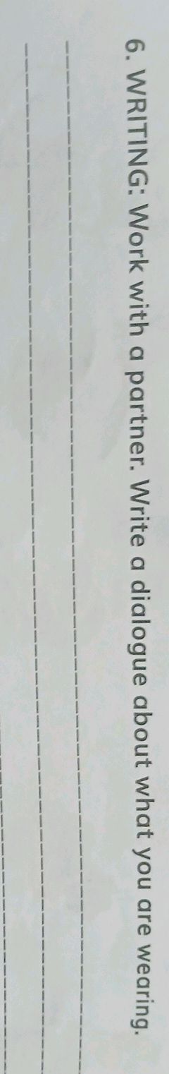 6. WRITING: Work with a partner. Write a | StudyX