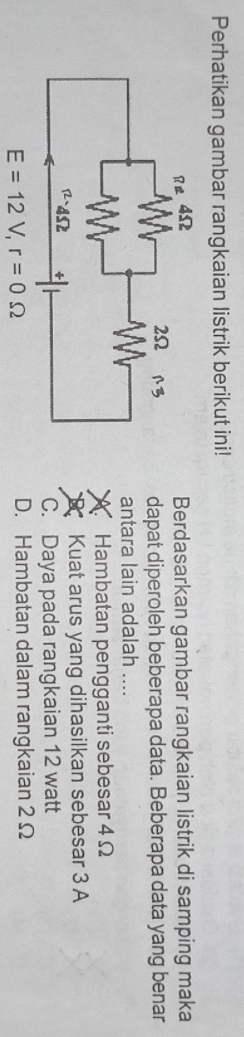 Perhatikan gambar rangkaian listrik berikut | StudyX