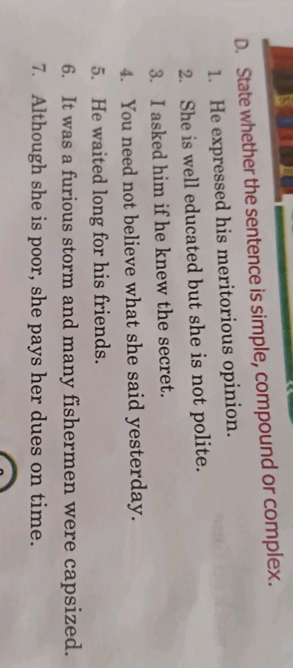 D. State whether the sentence is simple, | StudyX