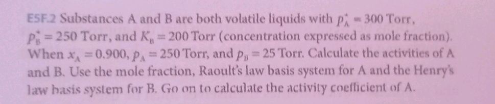 E5F.2 Substances A and B are both volatile | StudyX