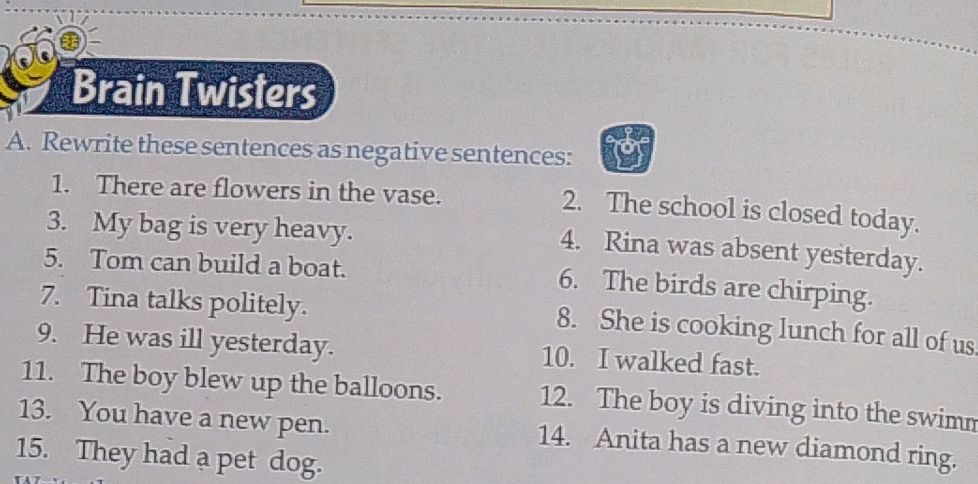 A. Rewrite these sentences as negative | StudyX