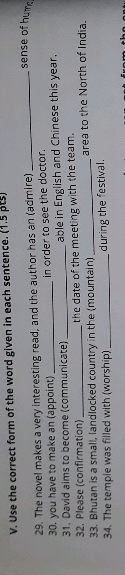 V. Use the correct form of the word given in | StudyX