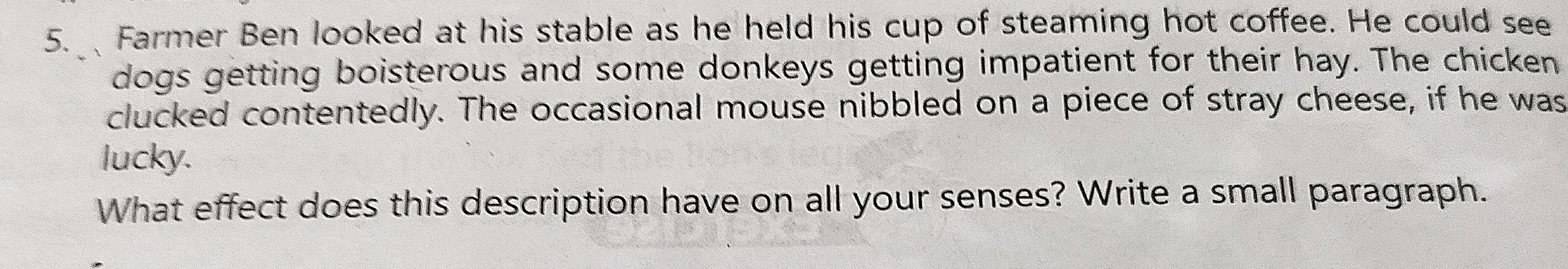 What effect does this description have on | StudyX