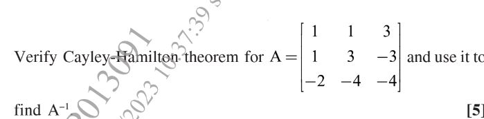 Verify Cayley-Hamilton theorem for A = 1 | StudyX