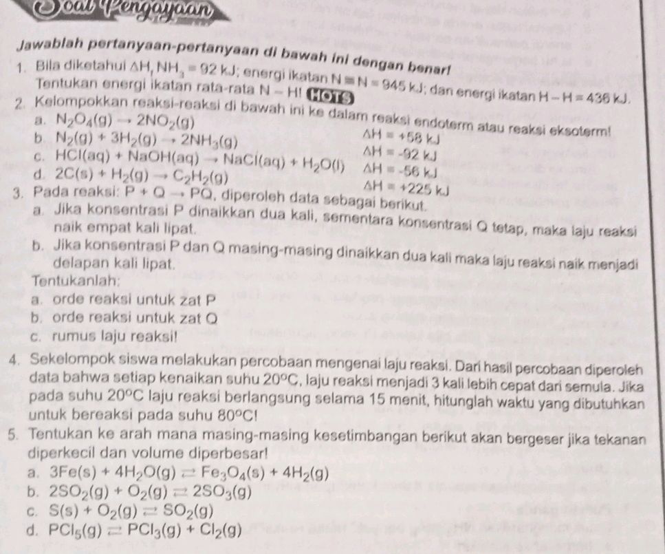 1. Bila diketahui $ H, NH_3 = 92$ kJ; | StudyX