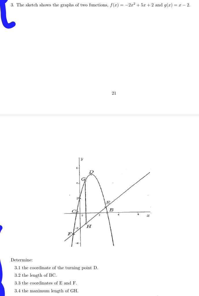 3. The sketch shows the graphs of two | StudyX