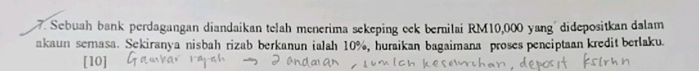 7. Sebuah bank perdagangan diandaikan telah | StudyX