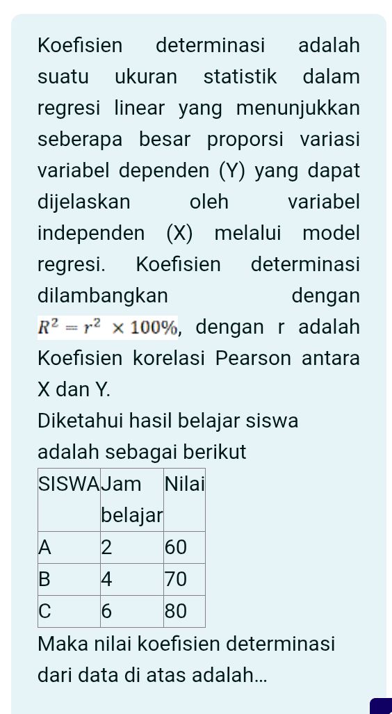 Koefisien determinasi adalah suatu ukuran | StudyX