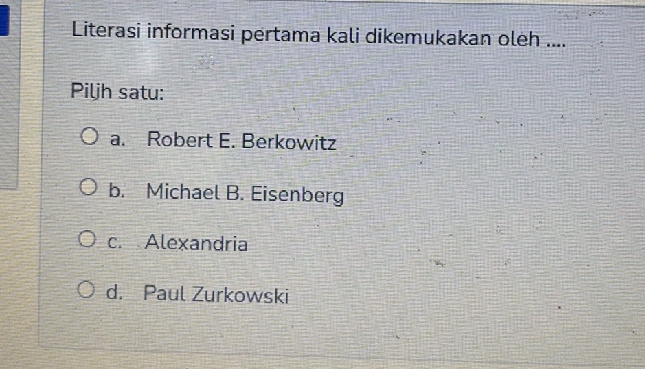 Literasi informasi pertama kali dikemukakan