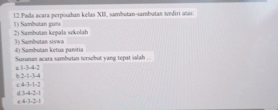 12. Pada acara perpisahan kelas XII, | StudyX