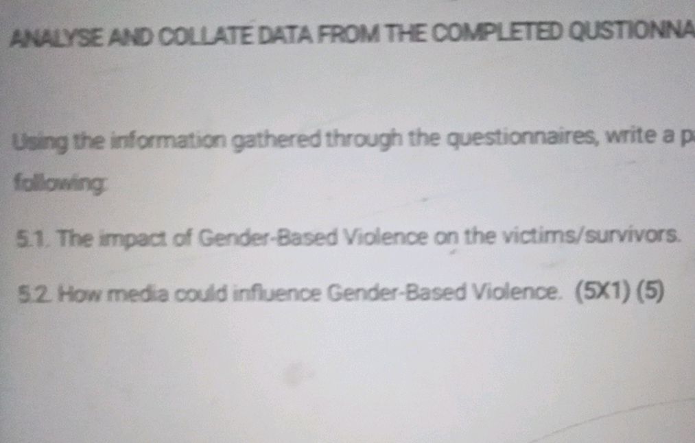 Using the information gathered through the | StudyX