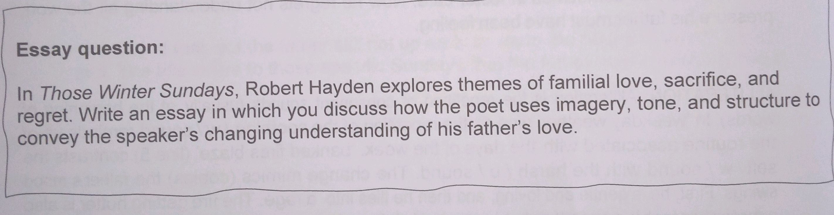 Essay question: In Those Winter Sundays, | StudyX