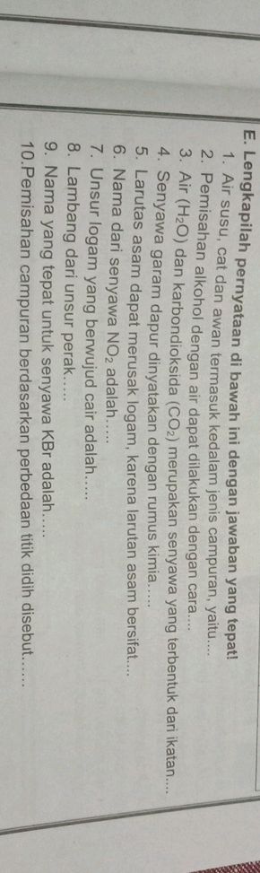 E. Lengkapilah pernyataan di bawah ini | StudyX