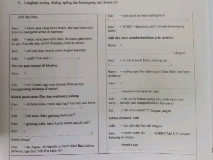 5. Lengkapi prolog, dialog, epilog dan | StudyX