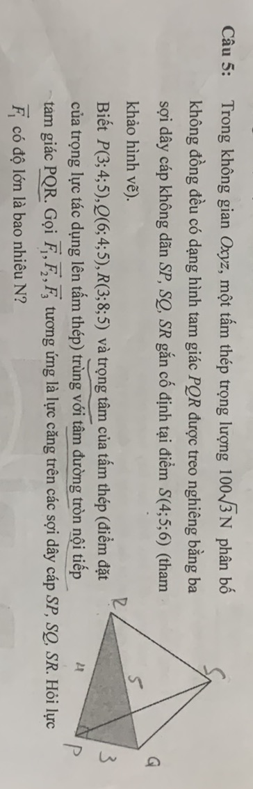 Câu 5: Trong không gian Oxyz, một tấm thép | StudyX