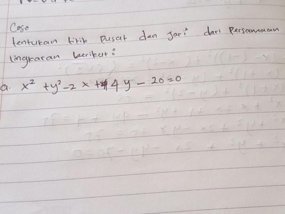 Tentukan titik pusat dan jari dari persamaan | StudyX