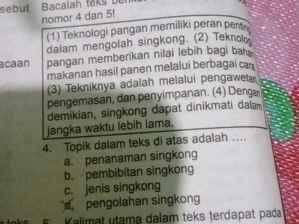 4. Topik dalam teks di atas adalah .... a. | StudyX