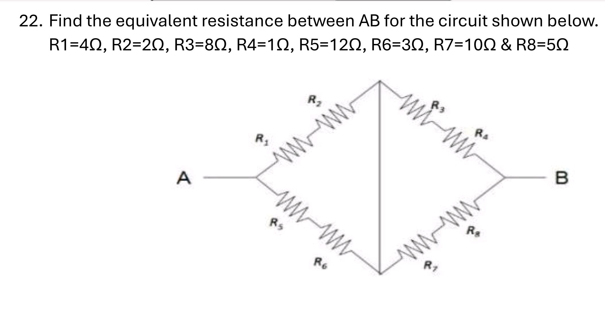 22. Find the equivalent resistance between | StudyX