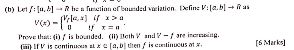 (b) Let $f: [a, b] R$ be a function of | StudyX
