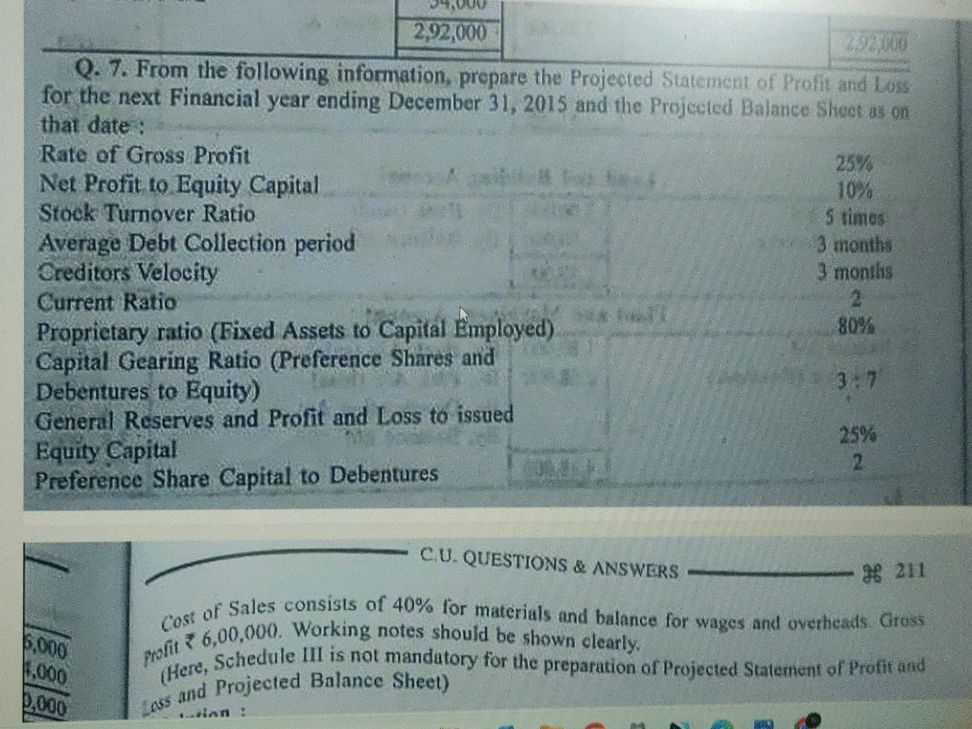 Q. 7. From the following information, | StudyX