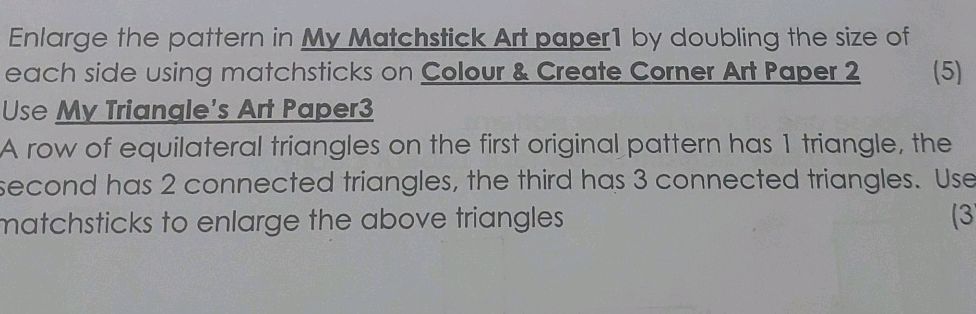 Enlarge the pattern in My Matchstick Art | StudyX