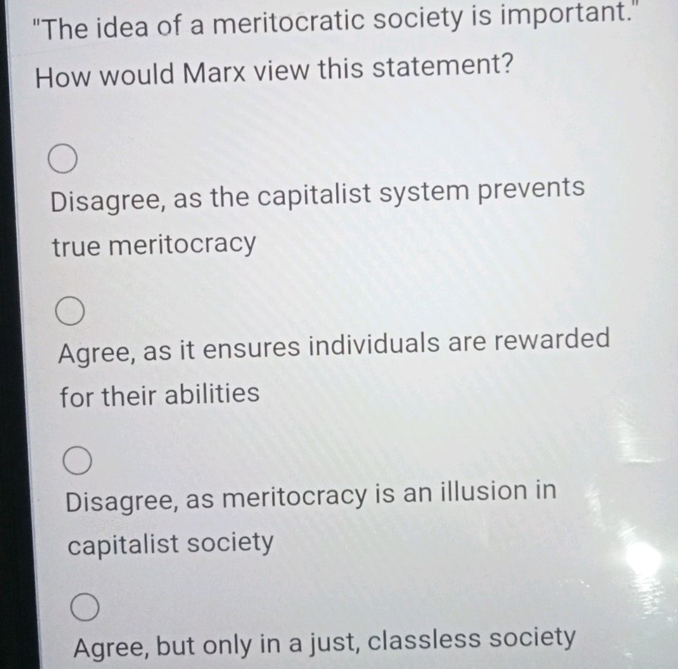 "The idea of a meritocratic society is | StudyX