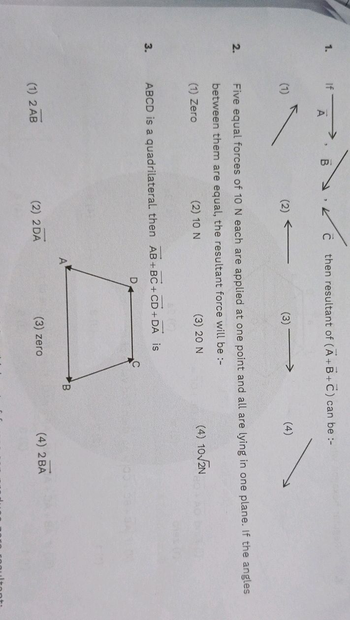 1. If ${A}$, ${B}$, ${C}$ then resultant of | StudyX