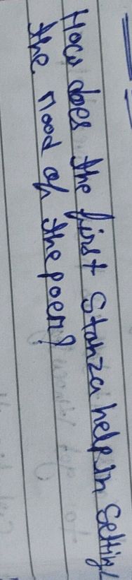 How does the first Stanza help in Setting | StudyX