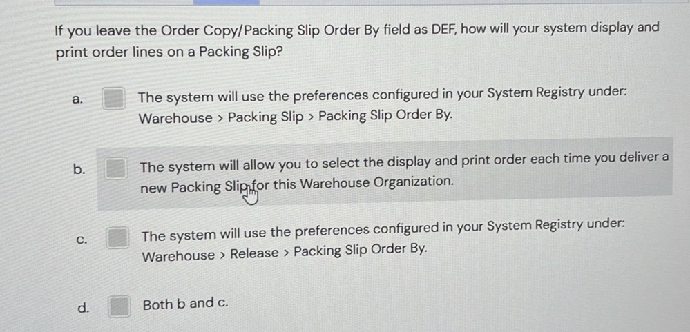 If you leave the Order Copy/Packing Slip | StudyX