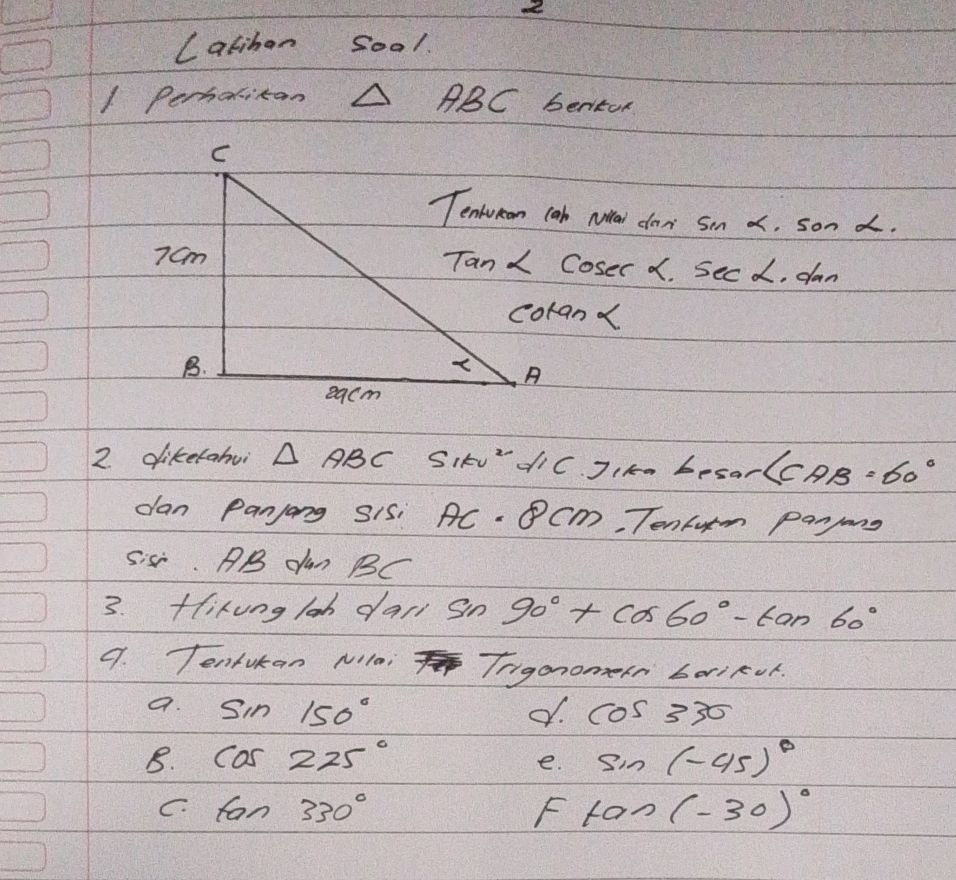 1. Perhatikan \( ABC\) berikut. ``` C | StudyX