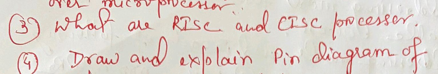 3) What are RISC and CISC processer. 4) | StudyX