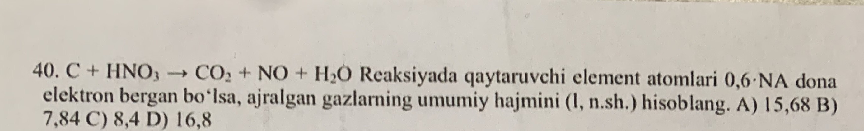 40. C + HNO3 → CO2 + NO + H₂O Reaksiyada | StudyX