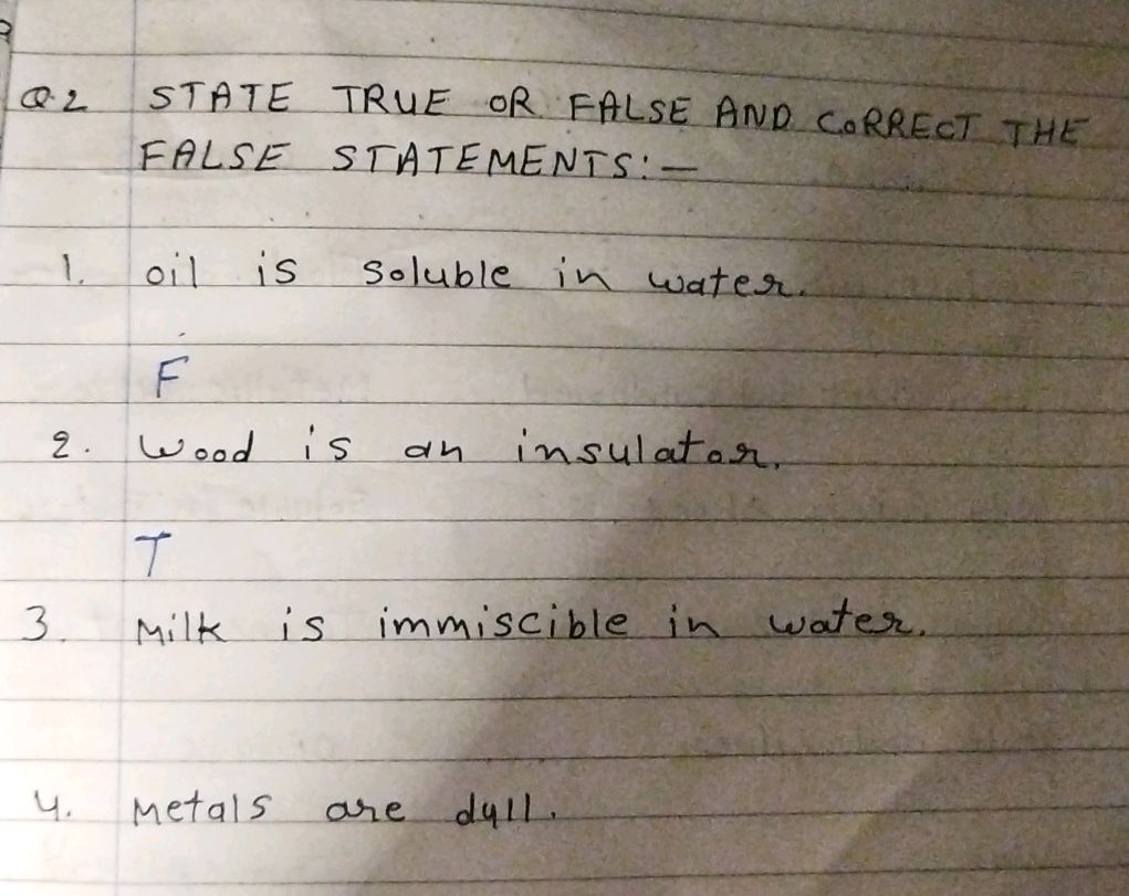 Q2 STATE TRUE OR FALSE AND CORRECT THE FALSE | StudyX