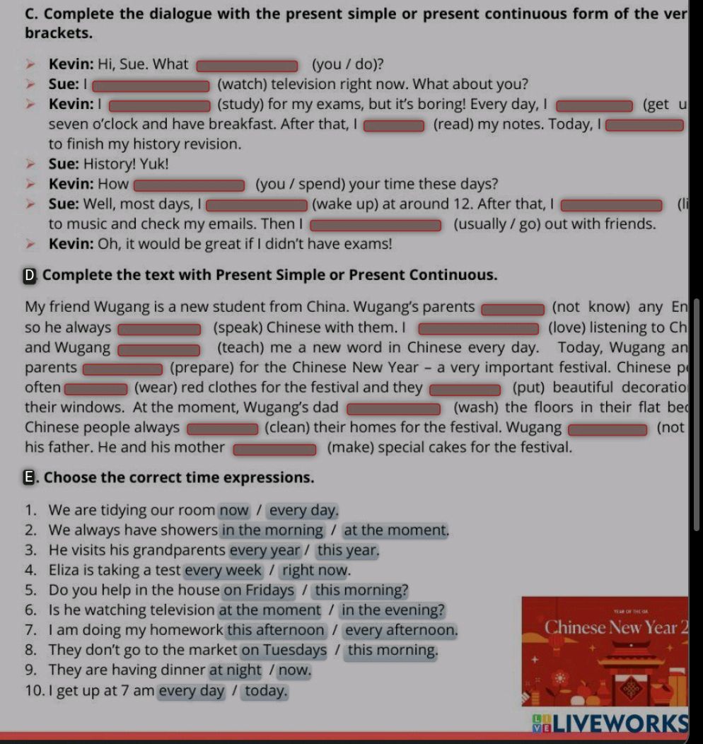 C. Complete the dialogue with the present | StudyX