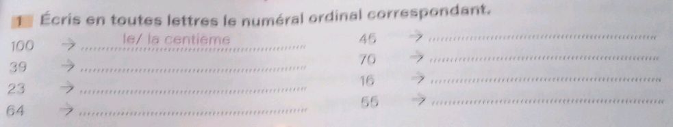 1 Écris en toutes lettres le numéral ordinal | StudyX