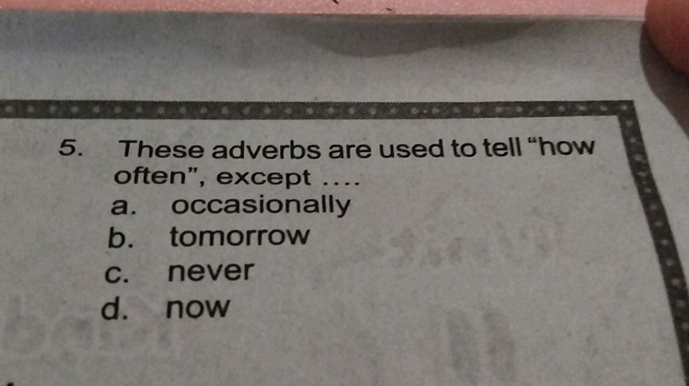 5. These adverbs are used to tell "how | StudyX