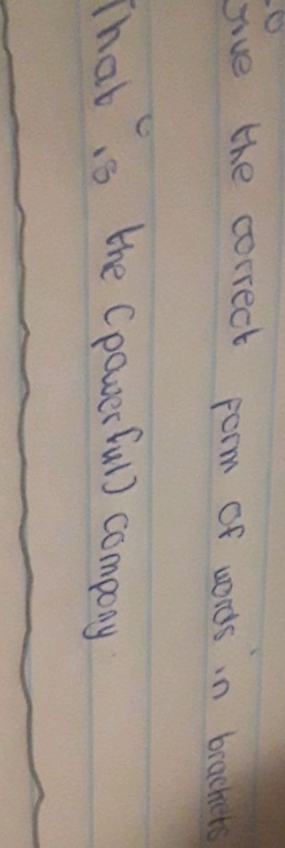 Give the correct form of words in brackets | StudyX