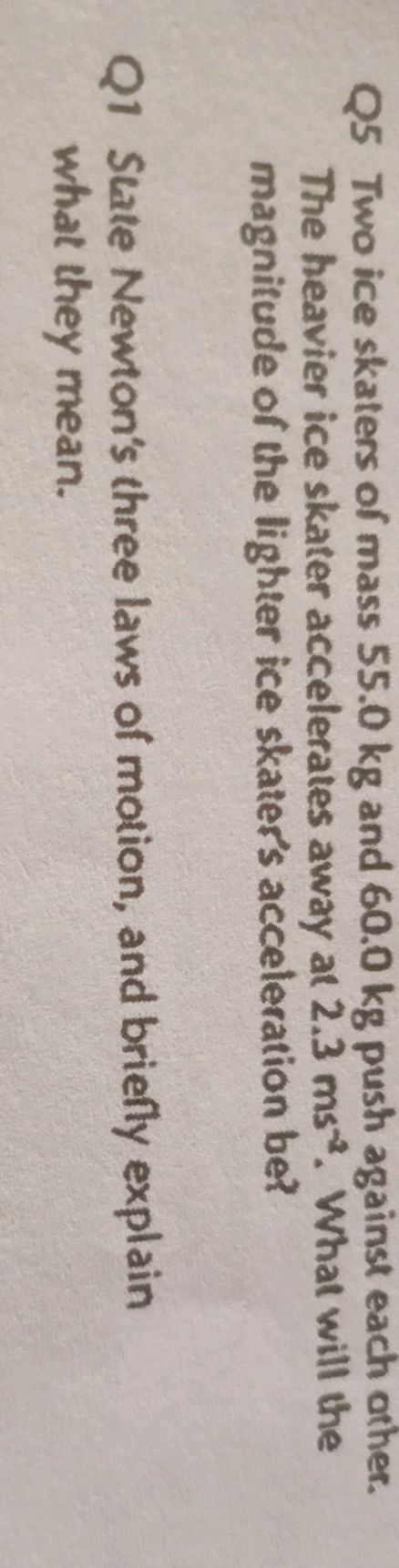 Q1 State Newton's three laws of motion, and | StudyX
