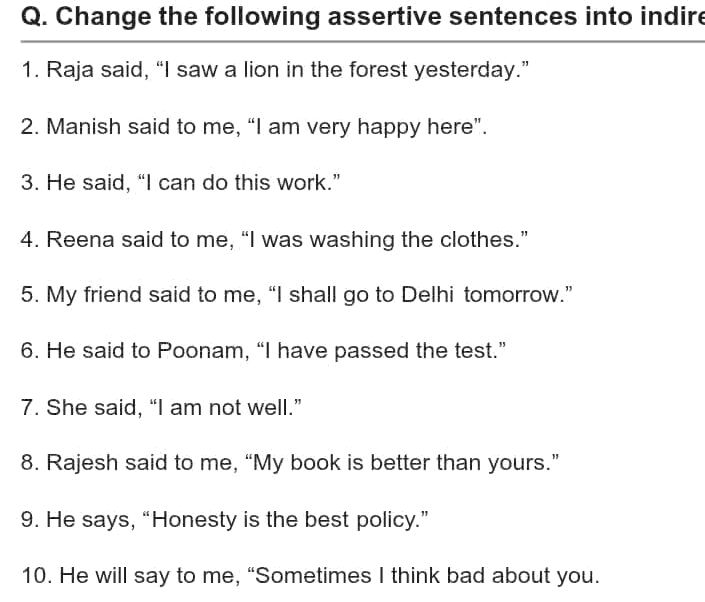 Q. Change the following assertive sentences | StudyX